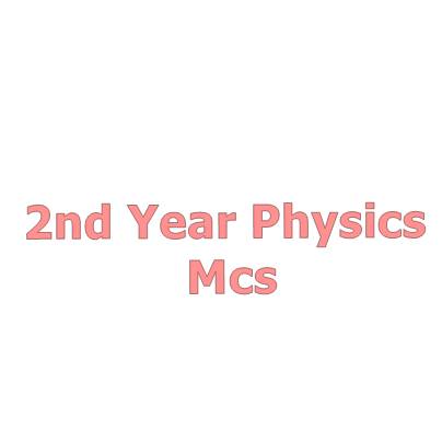 2nd Year Physics Mcqs with Answers Chapter wise online preparation