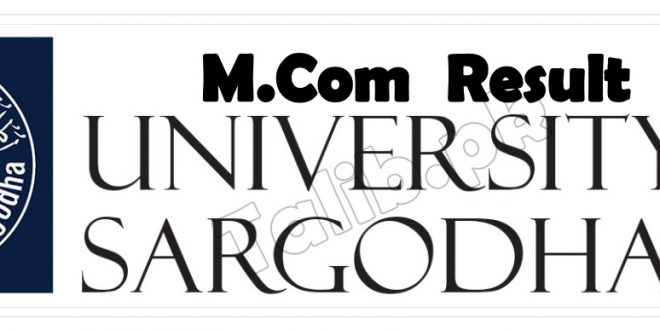 University Of Sargodha M.Com Result 2019-2020 Part 1, 2